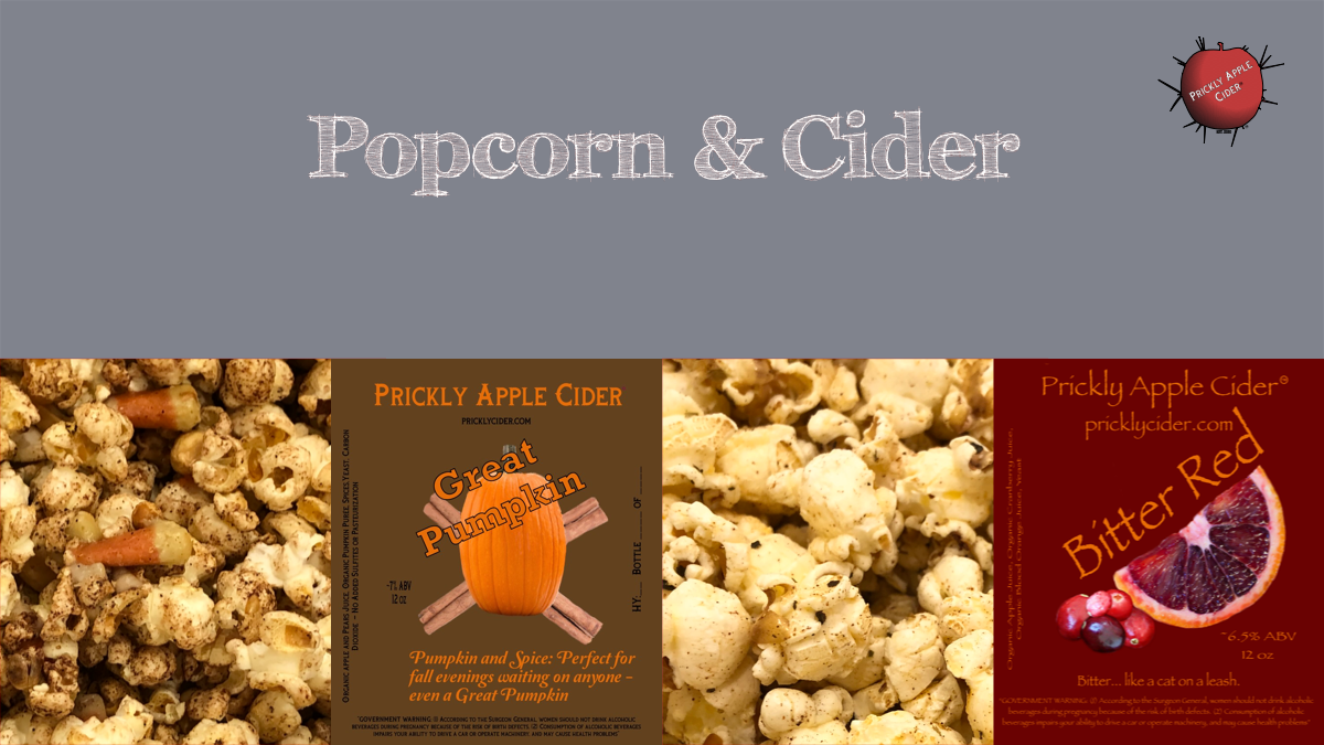 Popcorn and Hard Cider – PricklyCider.com