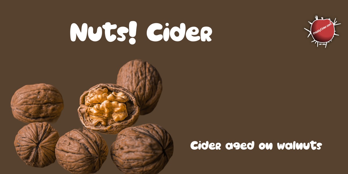 Making Nuts! Cider – PricklyCider.com